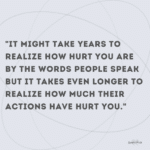 75 Quotes About Hurt Feelings To Help You Heal