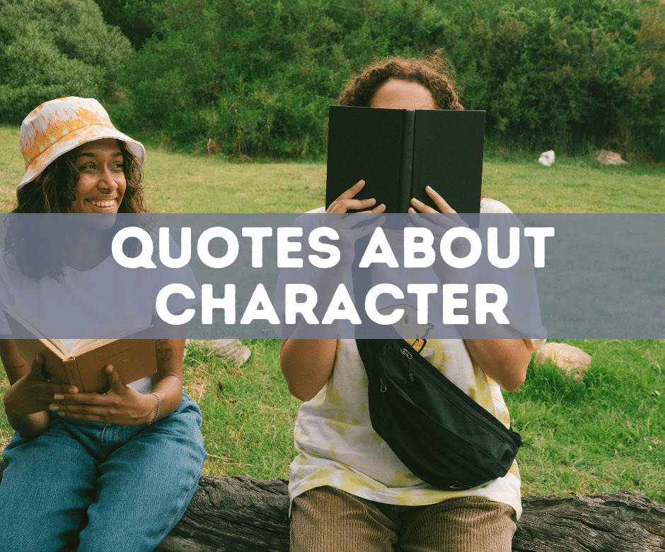 70 Thought Provoking Character Quotes That Will Empower You To Be Your ...