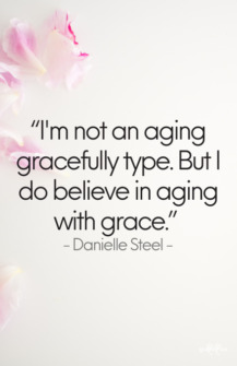 65 Positive Quotes About Aging Gracefully To Inspire You