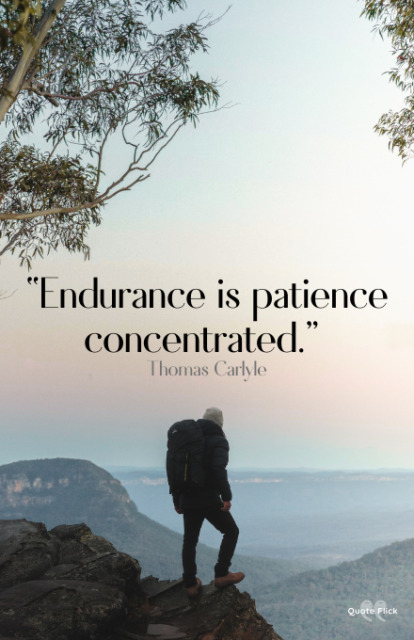 50 Endurance Quotes To Uplift And Inspire You Not To Give Up