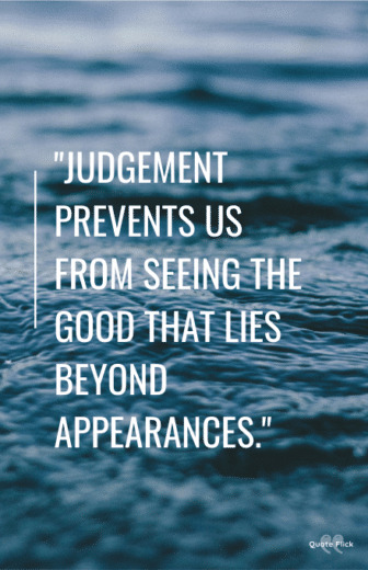 50 Quotes About Judging Others And Being Wrongly Judged