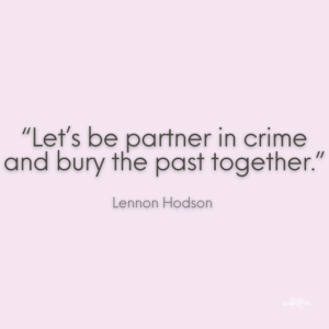 35 Partner In Crime Quotes To Send To Your Favorite Person