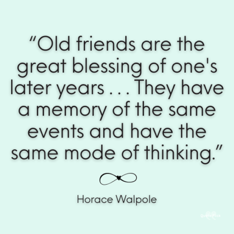 55 Old Friends Quotes To Bring Back Lovely Memories