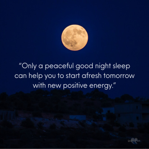 45 Best Good Night Quotes To Help You Relax And Feel Sleepy