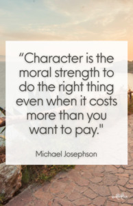 70 Thought Provoking Character Quotes That Will Empower You To Be Your ...