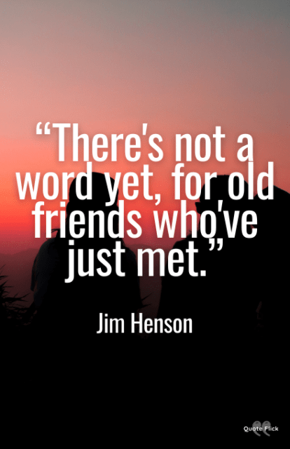 55 Old Friends Quotes To Bring Back Lovely Memories