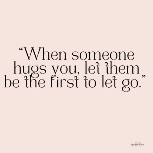 95 Quotes About Hugs And Kisses To Warm The Soul
