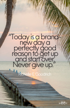 85 Inspirational New Day Quotes To Motivate You Immediately