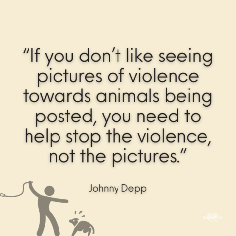 60 Powerful Animal Abuse Quotes To Help Stop Cruelty