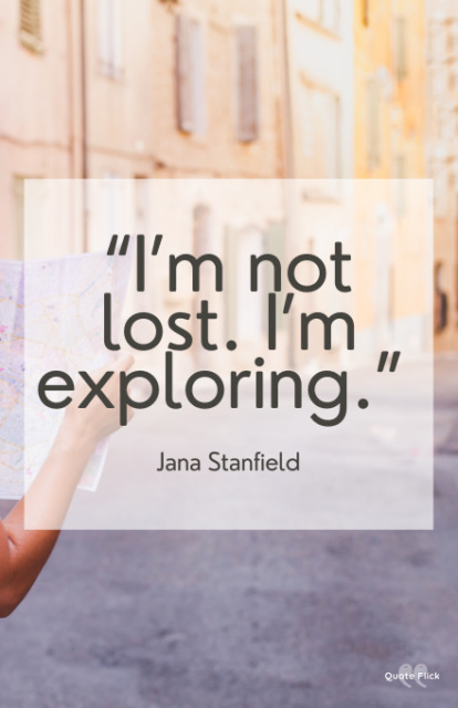 50 Quotes About Exploring To Inspire You To Have Adventures