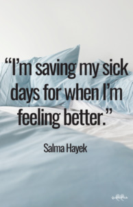 50 Not Feeling Well Quotes