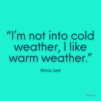 48 Hot Weather Quotes To Provide Fun In High Temperatures
