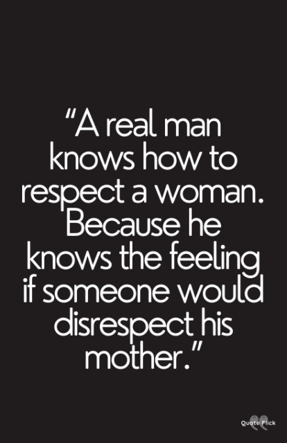 40 Best Respect Women Quotes To Help You Spread Love To All