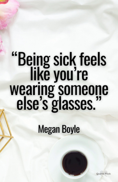 50 Not Feeling Well Quotes