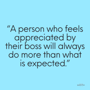 40 Quotes About Bosses To Inspire And Help You Say Thanks