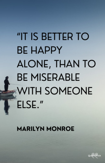 50 Quotes About Being Alone To Help You Appreciate Solo Time