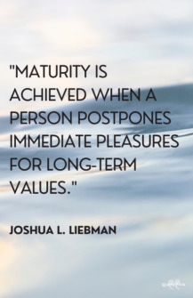 81 Maturity Quotes To Help You Take Responsibility In Life