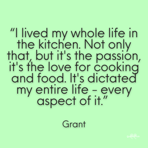 45 Cool Cooking Quotes To Light Your Culinary Fire