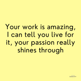 30 Great Job Quotes To Show Your Employees Ultimate Praise