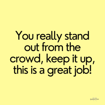30 Great Job Quotes To Show Your Employees Ultimate Praise