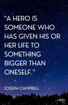 33 Epic Hero Quotes To Make You Feel Courageous