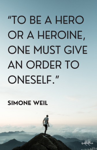 33 Epic Hero Quotes To Make You Feel Courageous