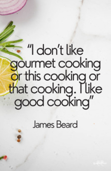 45 Cool Cooking Quotes To Light Your Culinary Fire