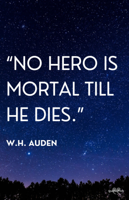 33 Epic Hero Quotes To Make You Feel Courageous