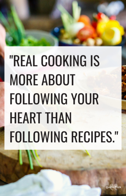 45 Cool Cooking Quotes To Light Your Culinary Fire