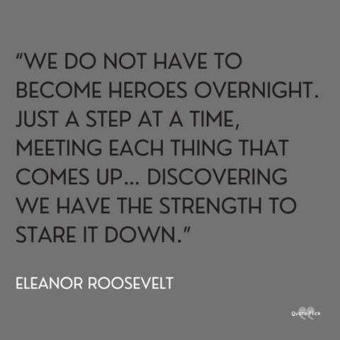 33 Epic Hero Quotes To Make You Feel Courageous