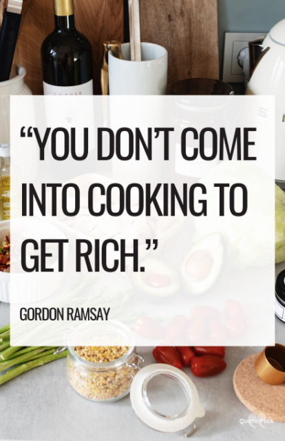45 Cool Cooking Quotes To Light Your Culinary Fire