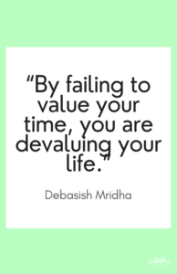50 Value Of Time Quotes To Help You Spend Moments Wisely