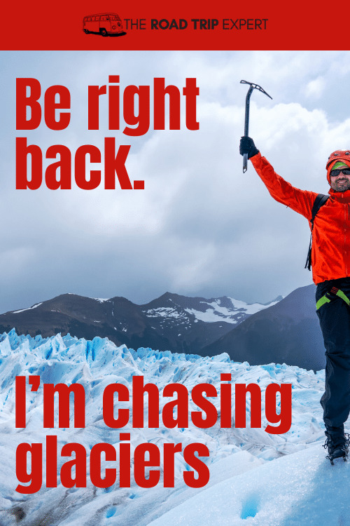 100 Spectacular Glacier Captions For Instagram (With Puns!)
