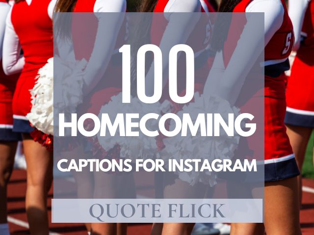 120 Awesome Homecoming Captions For Instagram (Quotes!)
