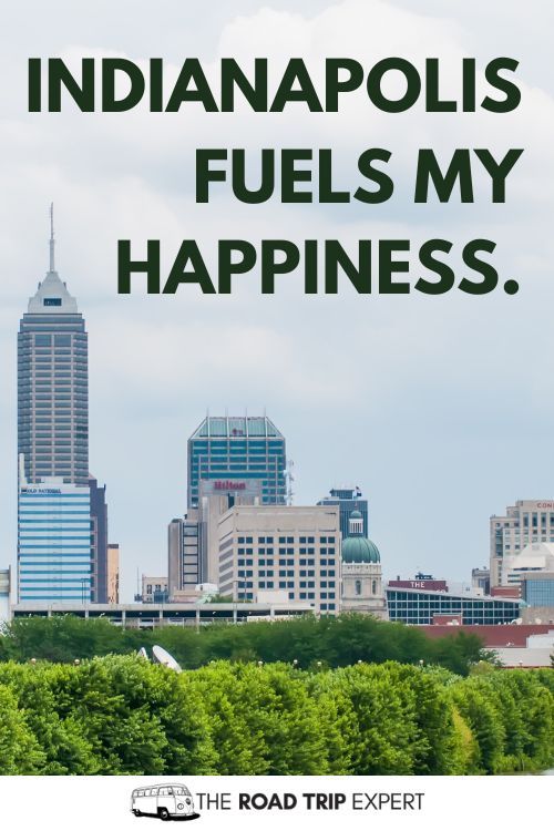 50 Best Indianapolis Captions For Instagram (With Quotes!)