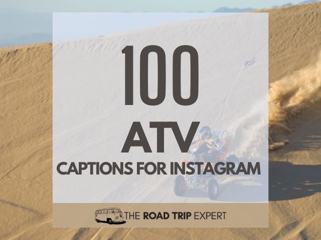 100 Exhilarating ATV Captions For Instagram (With Puns!)