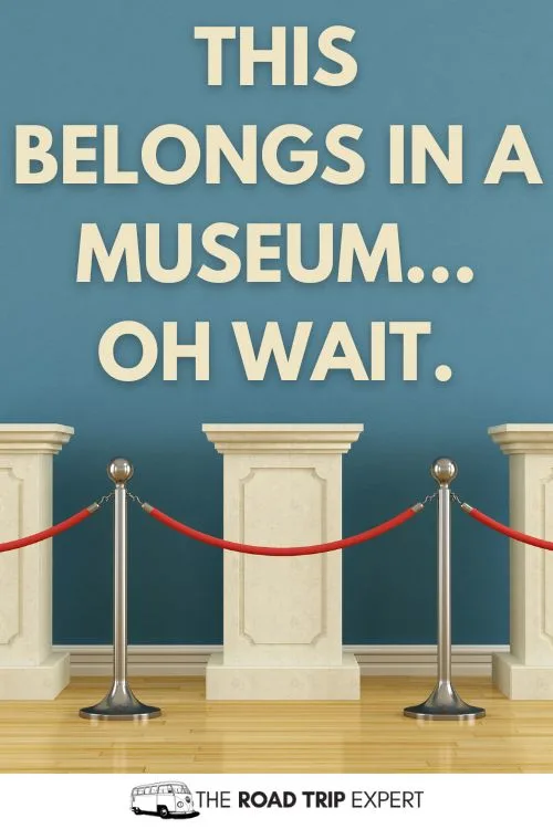 100 Inspiring Museum Captions For Instagram (With Quotes!)